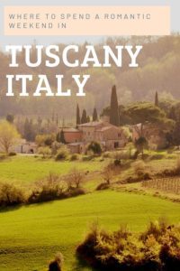 How To Spend One Perfect Weekend in Tuscany, Italy - Simply Wander