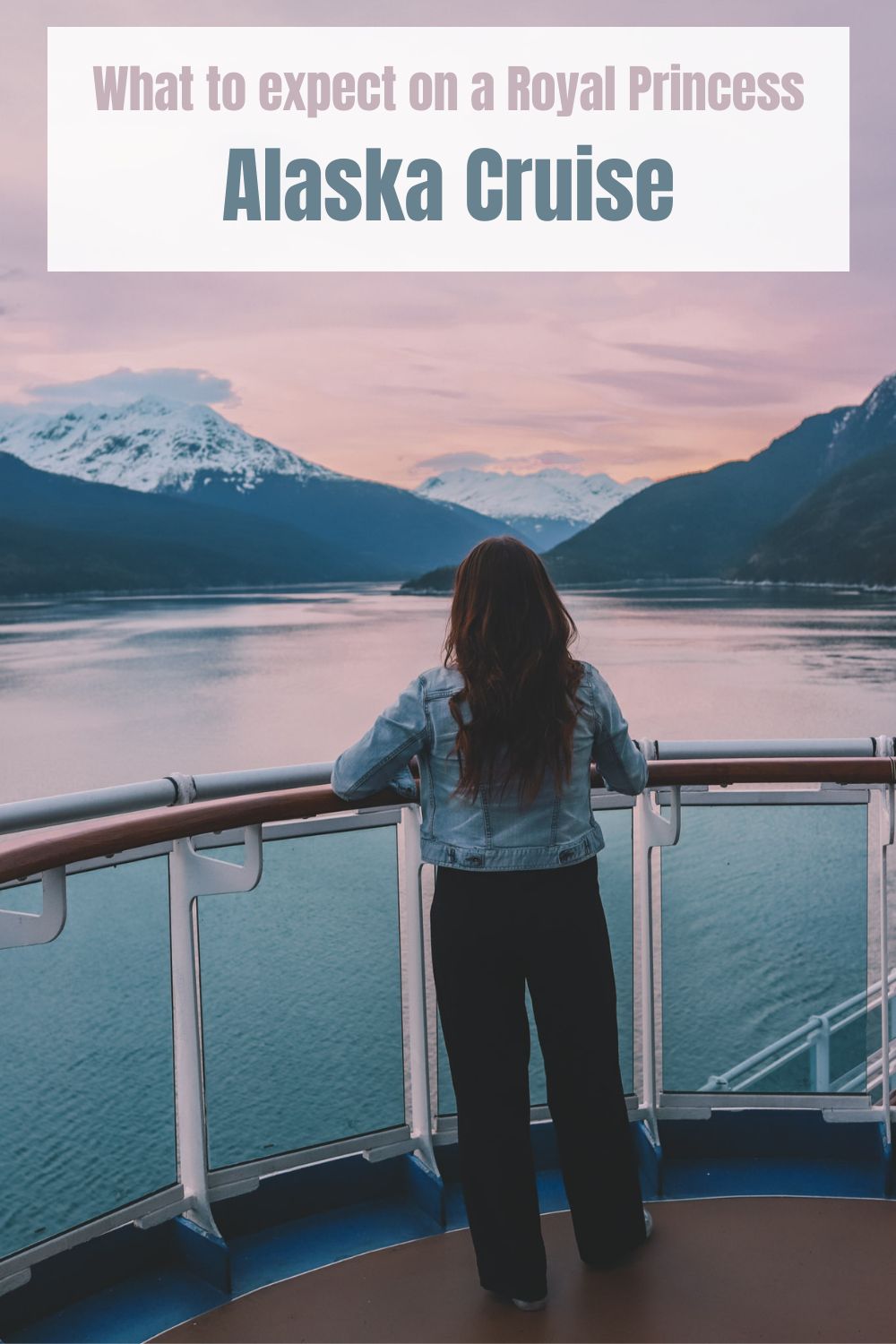 What to Expect on a Royal Princess Alaska Cruise - Simply Wander