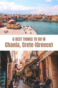 6 Best Things to Do in Chania, Crete | Simply Wander