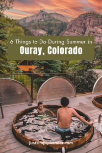 6 Things to Do in Ouray, Colorado in the Summer | Simply Wander