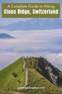 A Guide to Hiking Stoos Ridge, Switzerland | Simply Wander