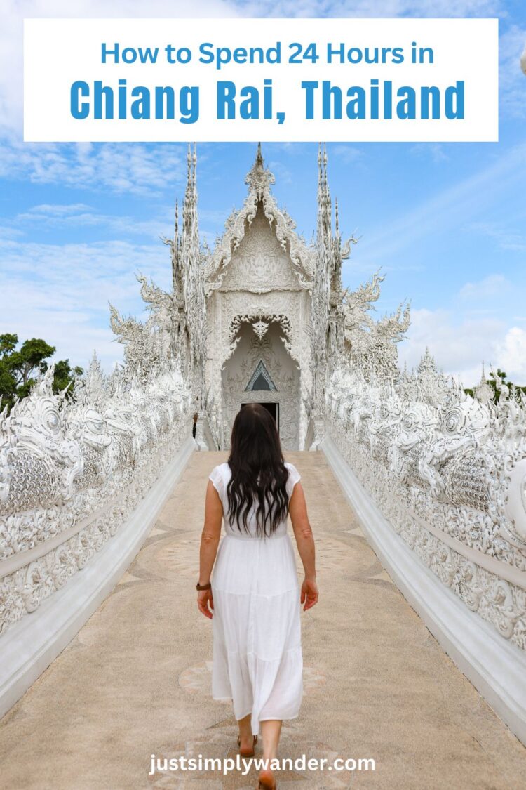 24 Hours in Chiang Rai: The Perfect 1 Day Itinerary | Simply Wander